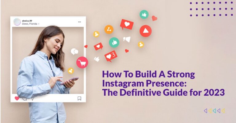 How To Build Strong Instagram Presence: A Complete Guide 2023 - BlogEarns
