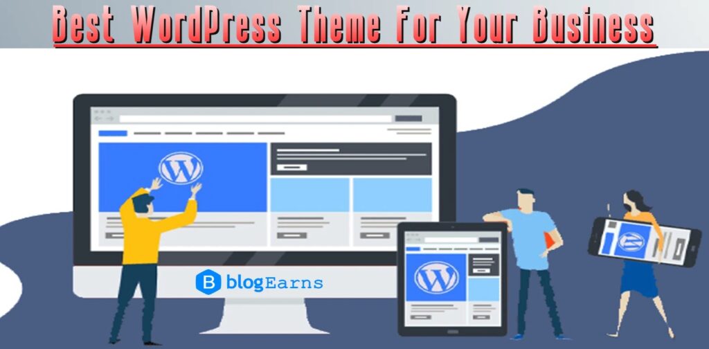 What are the best WordPress themes? - BlogEarns
